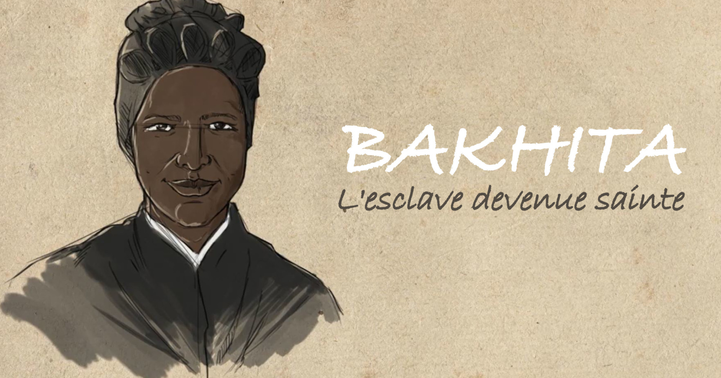 Bakhita la survivante, l’esclave qui a brisé ses chaînes