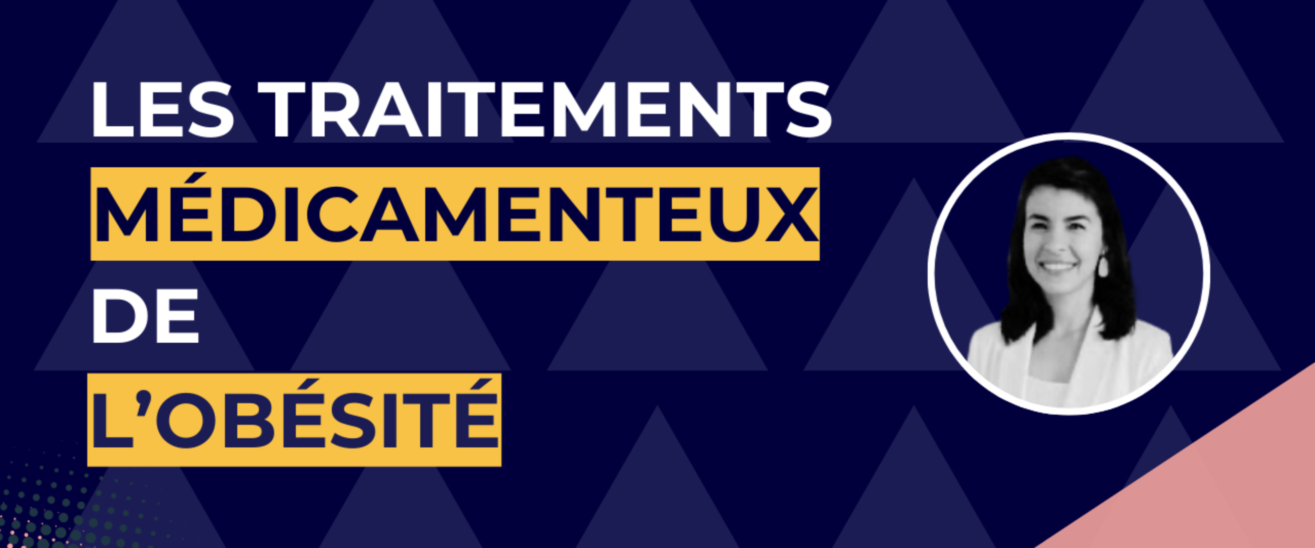 Les traitements médicamenteux de l'obésité
