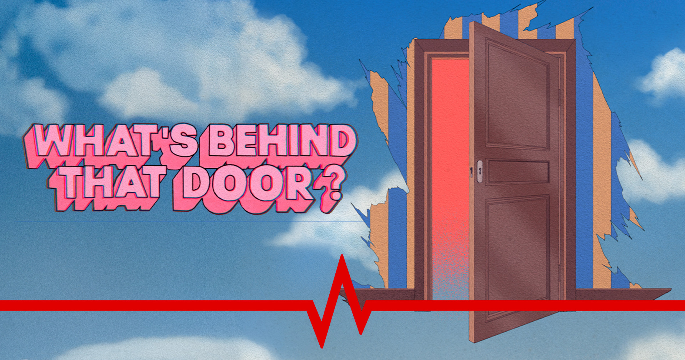 What's Behind that Door?